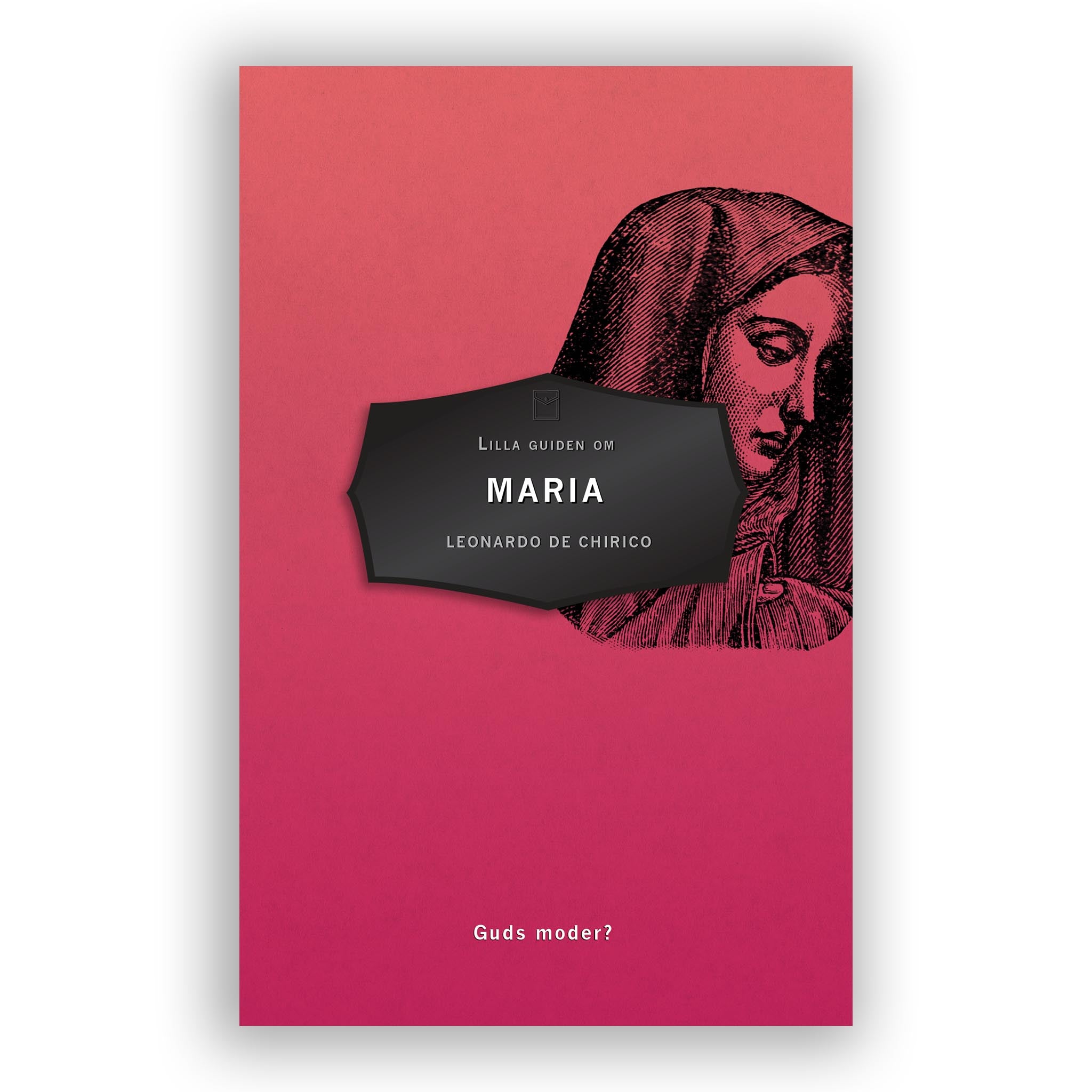 Maria - Guds moder? – Timoteus Förlag AB